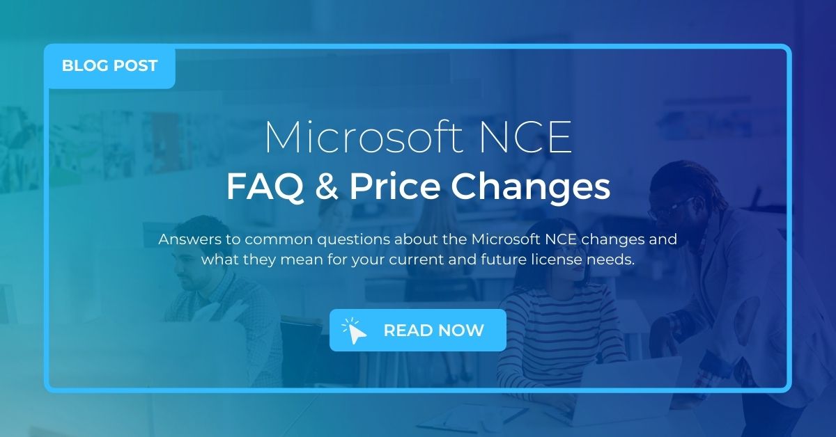 Microsoft New Commerce Experience (NCE) FAQ & Price Changes - VPLS